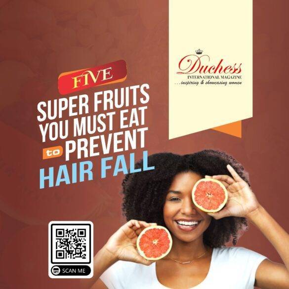 Five Super Fruits You Must Eat to Prevent Hair Fall | Duchess ...