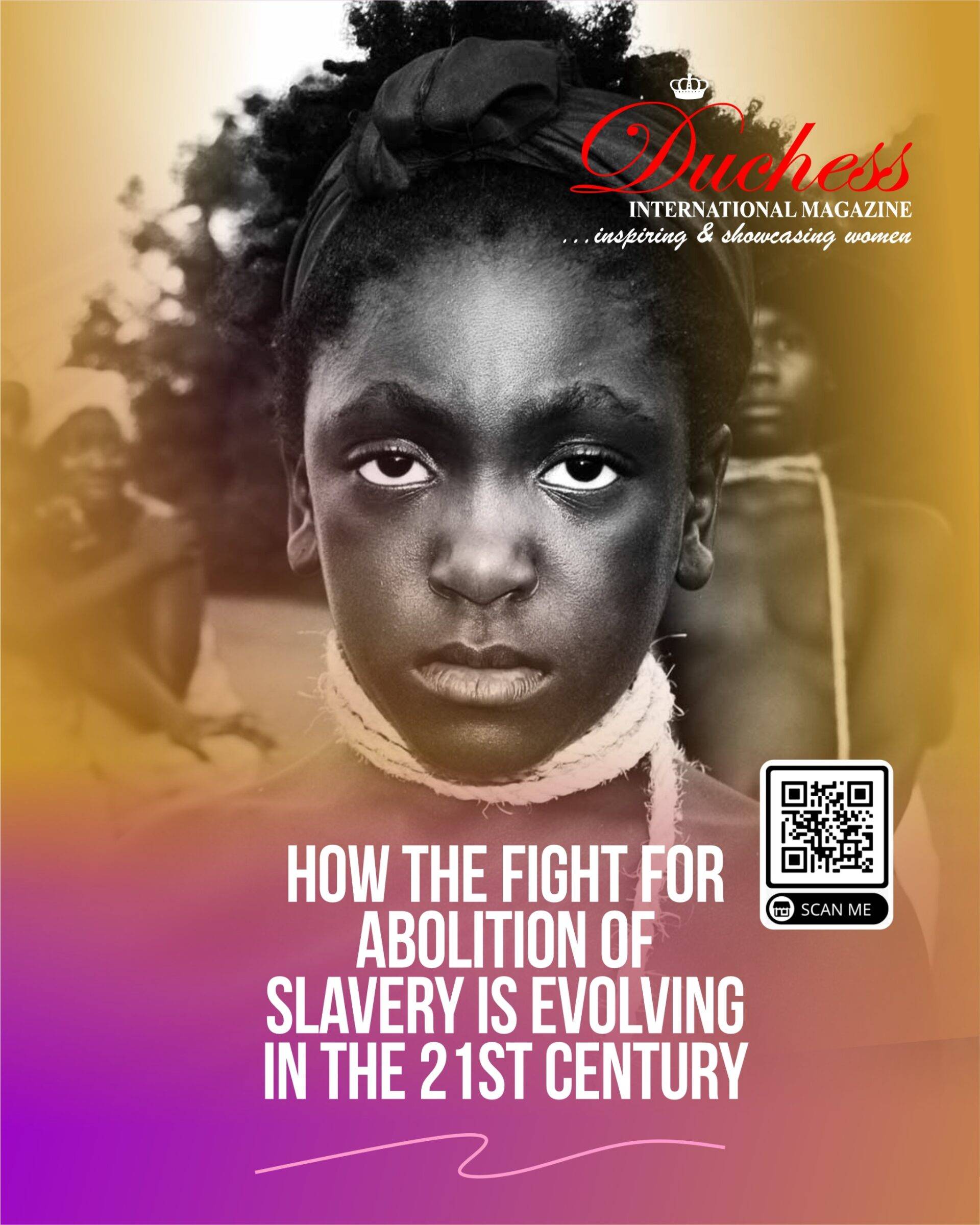 How the Fight for Abolition of Slavery is Evolving in the 21st Century ...