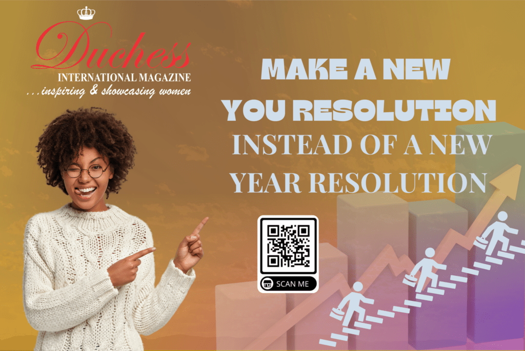 Make a New You Resolution Instead of a New Year Resolution | Duchess ...